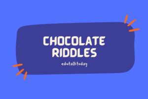28 Chocolate Riddles with Answers - EduTalkToday