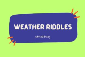 45 Weather Riddles with Answers - EduTalkToday