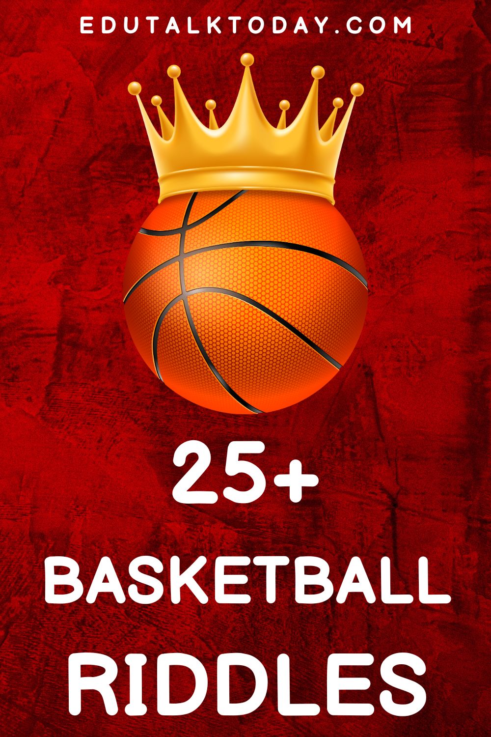 60 Basketball Riddles With Answers - EduTalkToday