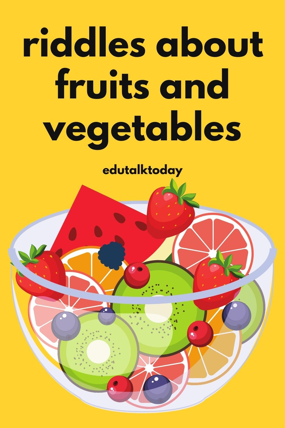 56 Riddles about Fruits and Vegetables with Answers - EduTalkToday