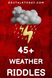 45 Weather Riddles with Answers - EduTalkToday