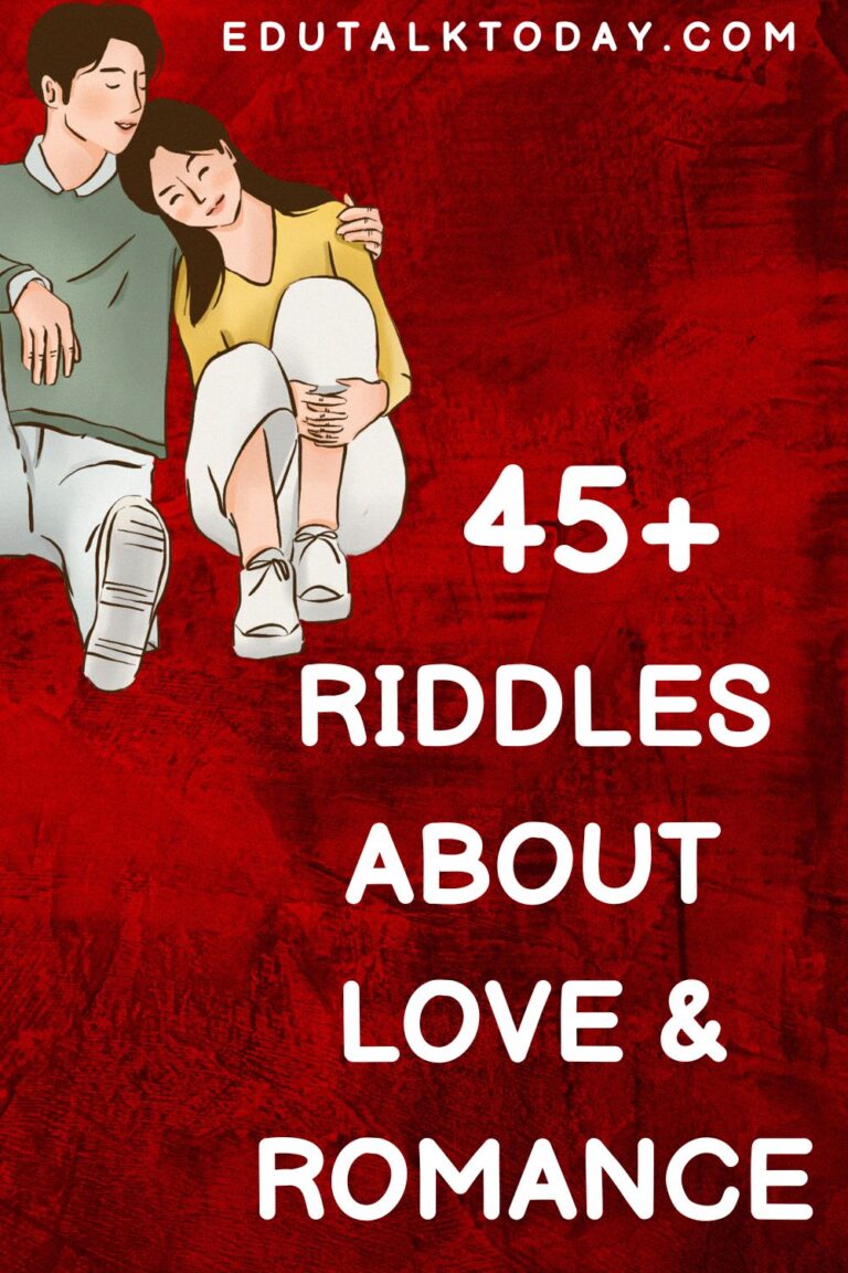 45 Riddles about Love and Romance - EduTalkToday