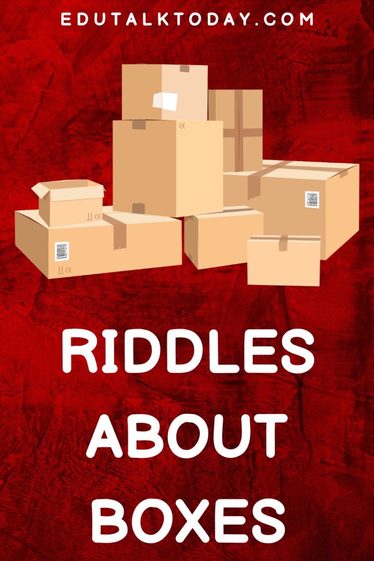 47 Riddles about Boxes - EduTalkToday