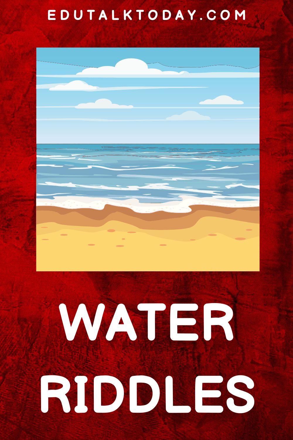 50 Water Riddles - EduTalkToday