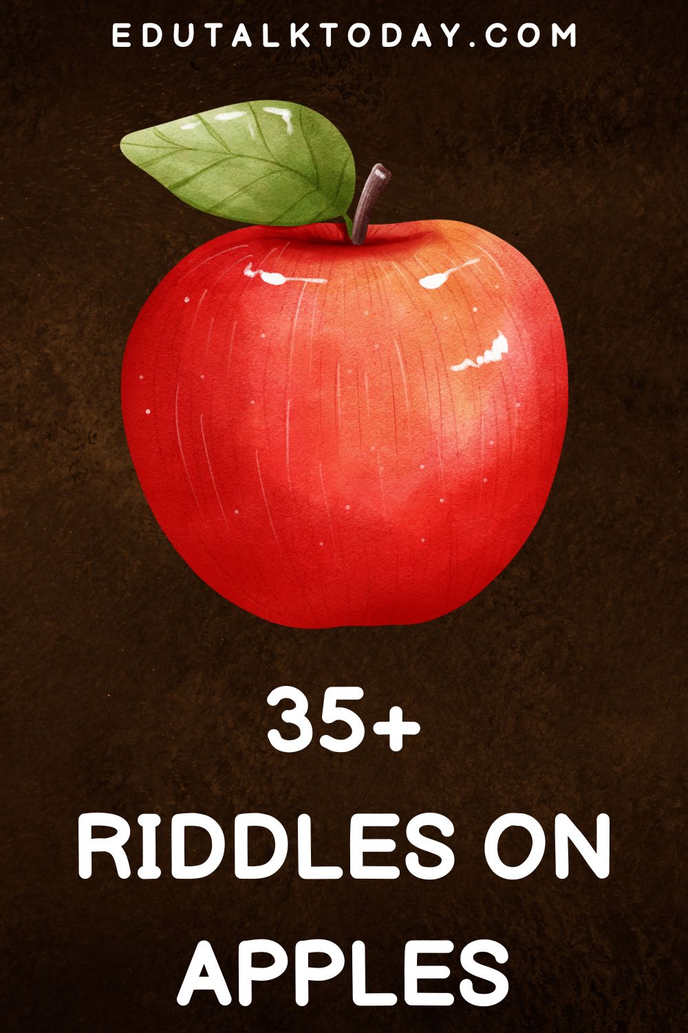 36 Riddles about Apples - EduTalkToday