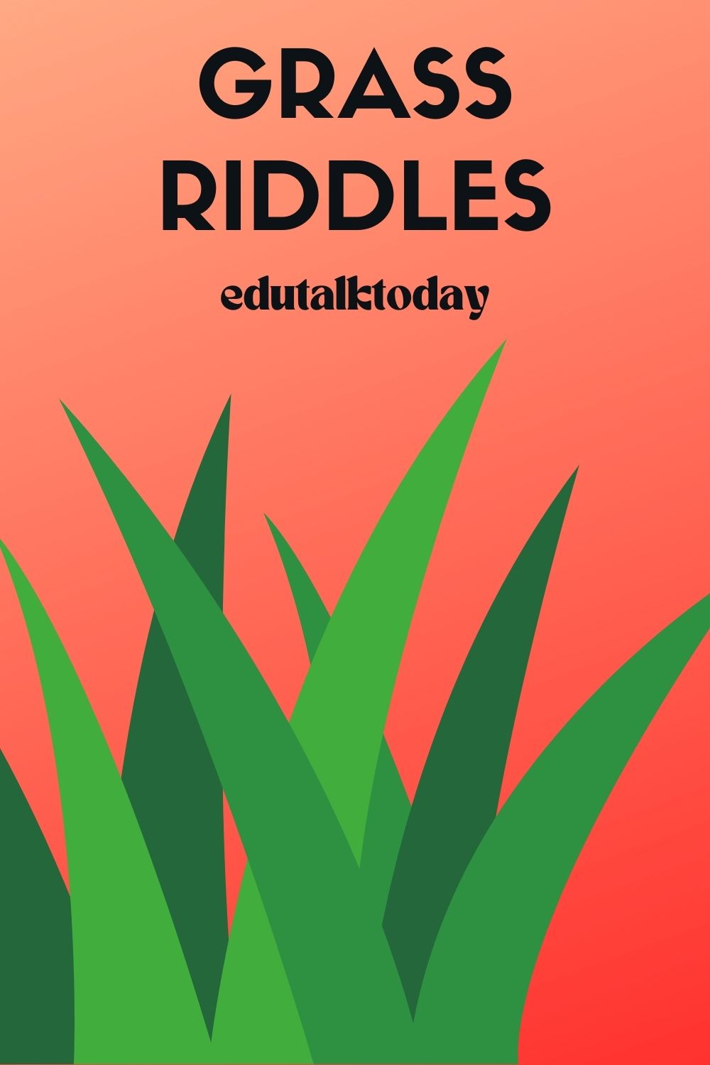 27 Grass Riddles - EduTalkToday