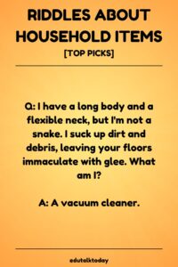35 Riddles About Household Items and Objects - EduTalkToday