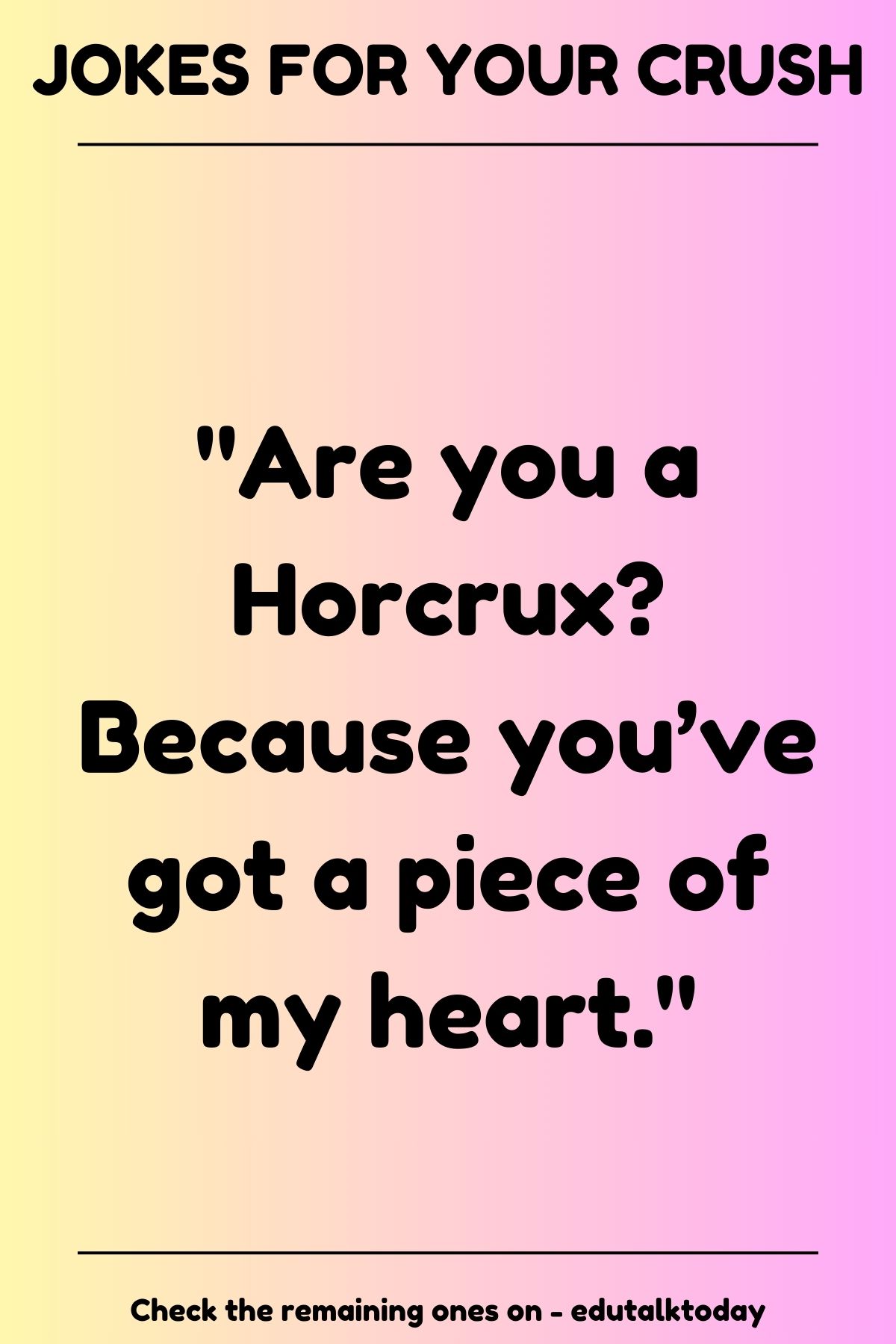 100 Funny Jokes For Your Crush (Includes Flirty, Knock Knock, Corny and ...