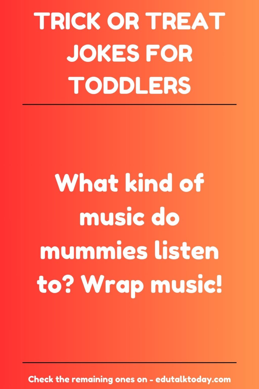 120 Jokes for Toddlers (Includes Funny, Knock Knock, Trick or Treat ...